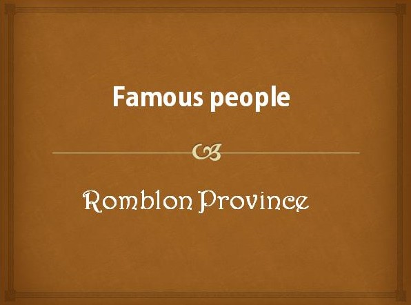 Famous People from Romblon Province - PeoPlaid