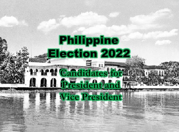 List of Candidates for President and Vice President in the 2022 ...