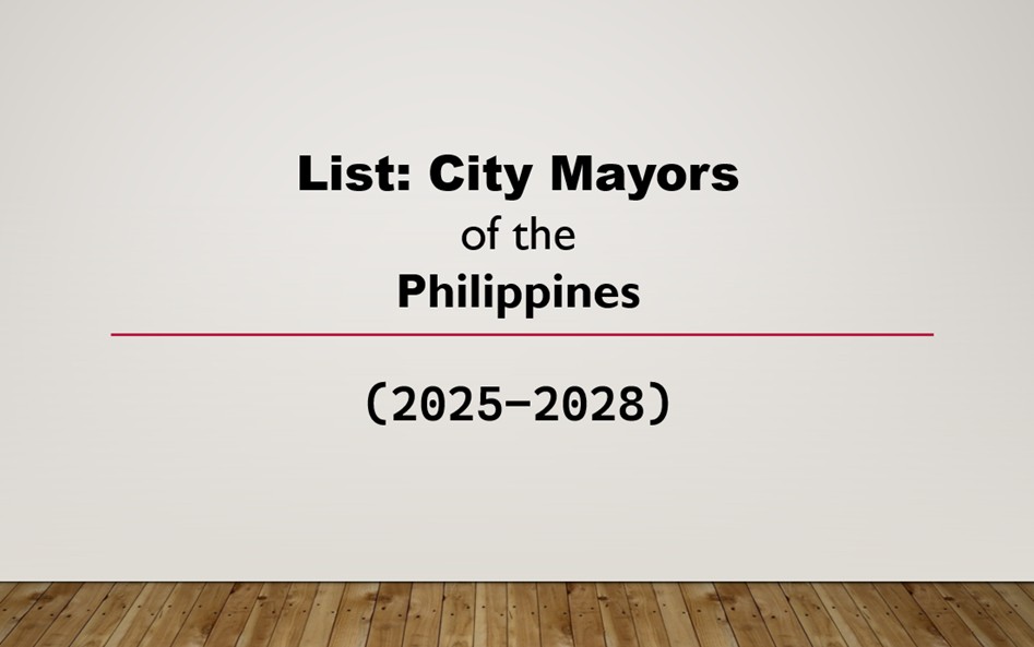 City Mayors of the Philippines 2025-2028 - PeoPlaid List